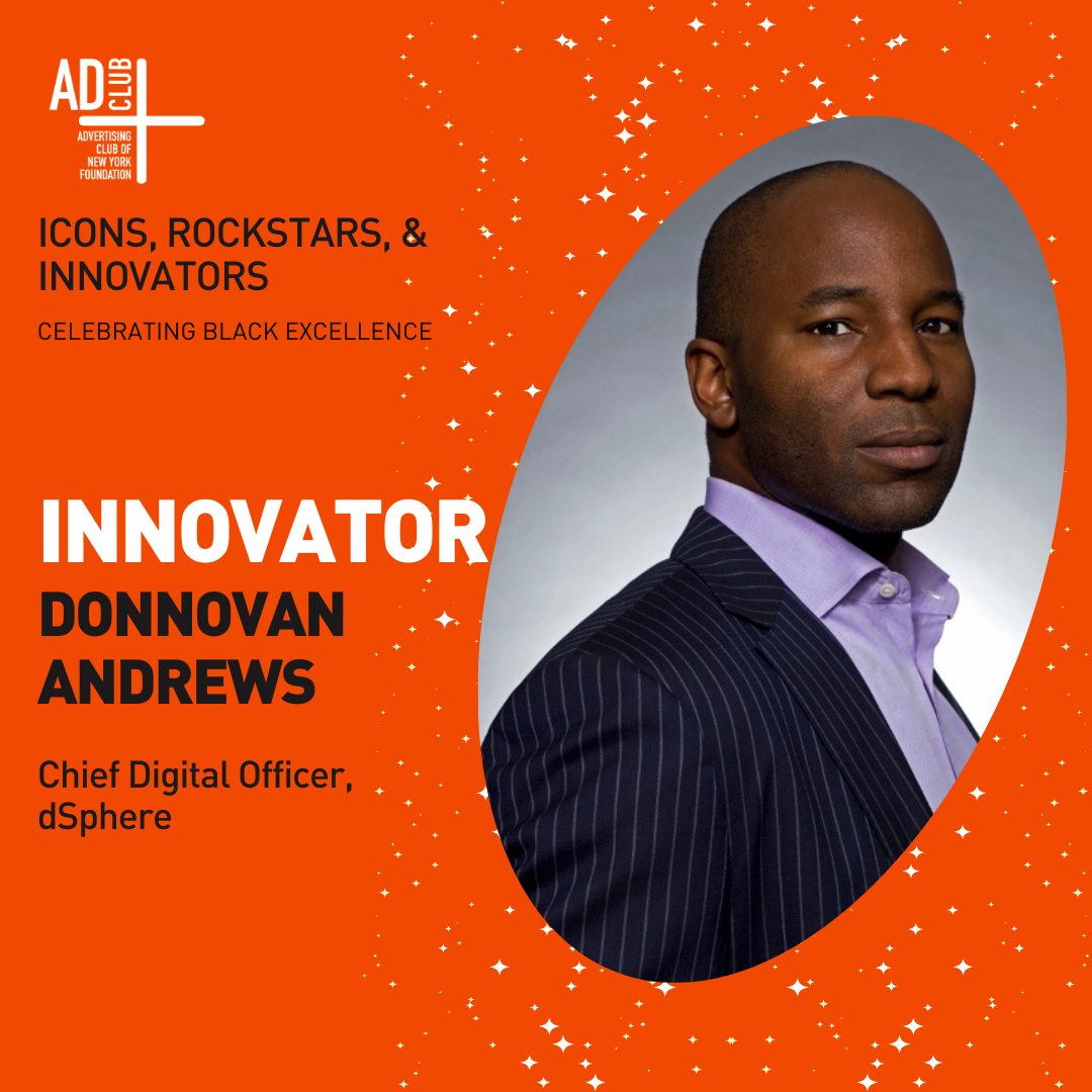 Icons, Rockstars, & Innovators - Donnovan Andrews - The Advertising ...