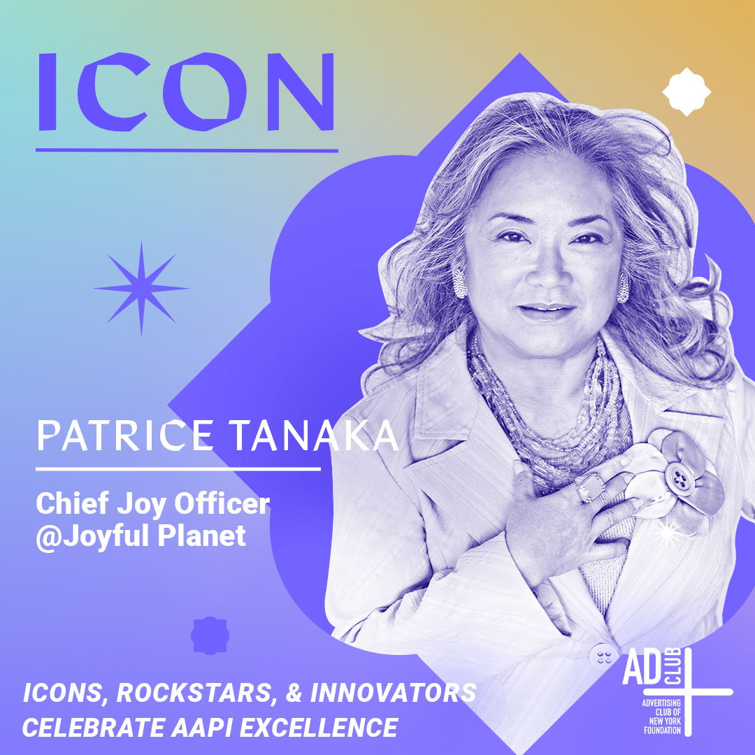 Icon – Patrice Tanaka – The Advertising Club of New York