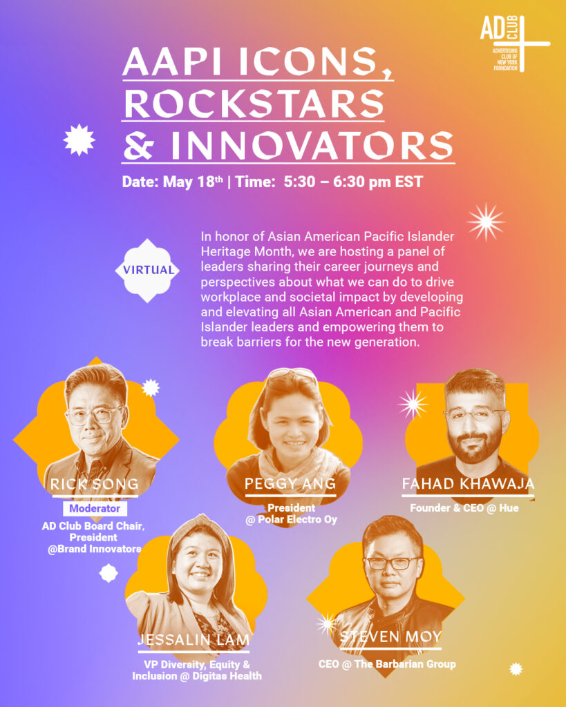 AAPI Heritage Month Icons, Rockstars, & Innovators Panel – The Advertising Club of New York