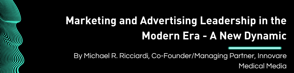 Marketing and Advertising Leadership in the Modern Era – A New Dynamic ...