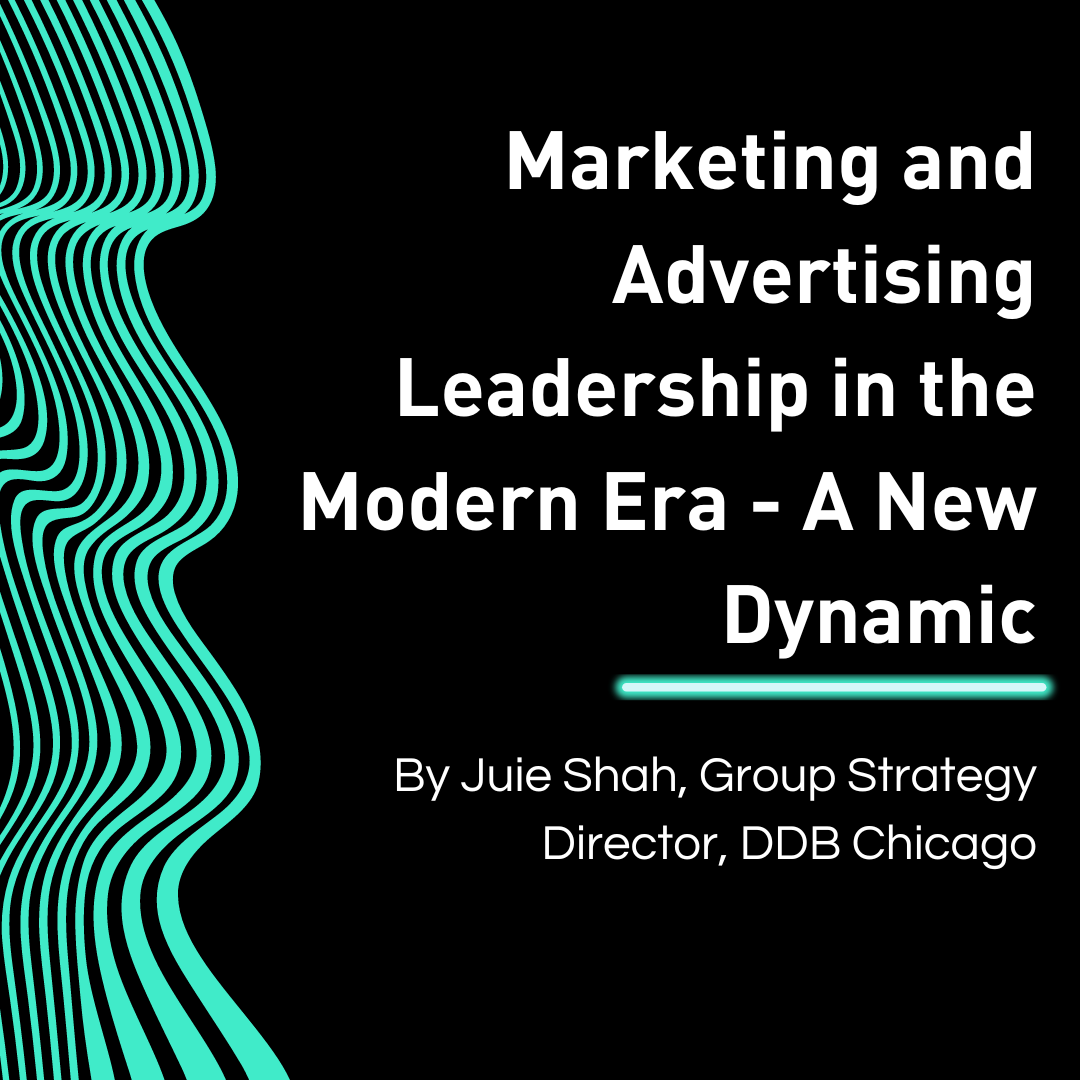 Marketing and Advertising Leadership in the Modern Era - A New Dynamic ...