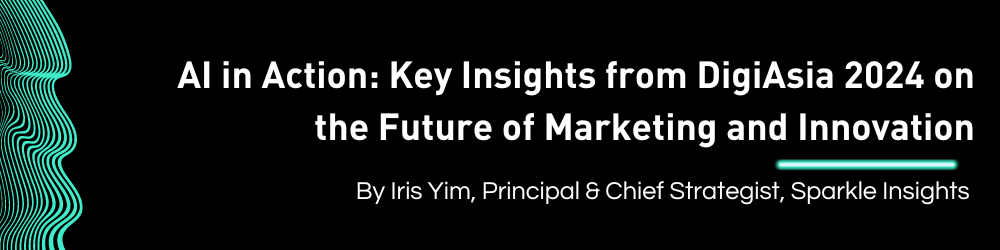 AI in Action: Key Insights from DigiAsia 2024 on the Future of ...